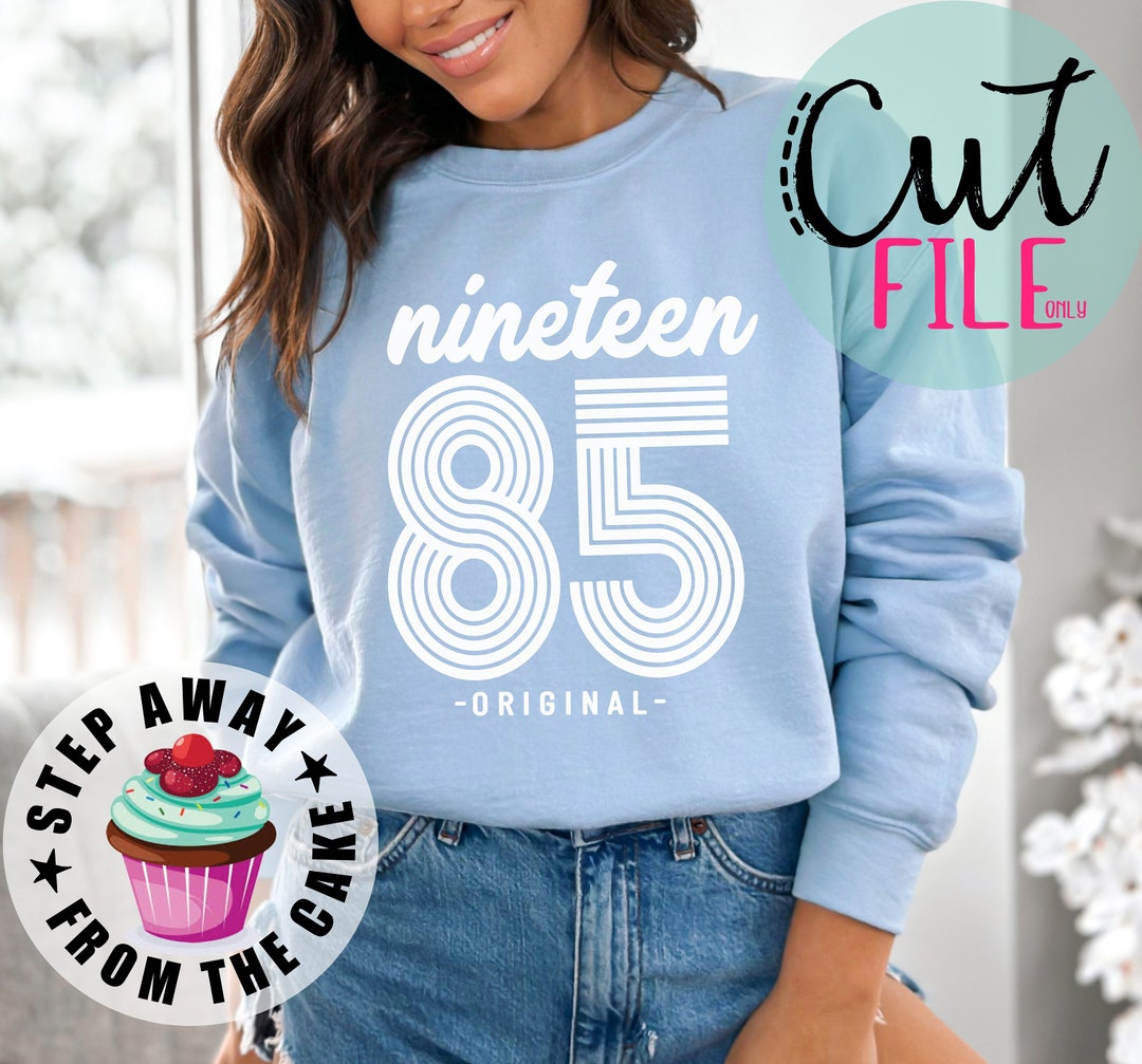 1985 Tshirt PNG, 1985 Sweatshirt SVG, Birthday Shirt SVG, 1985 Vintage ...