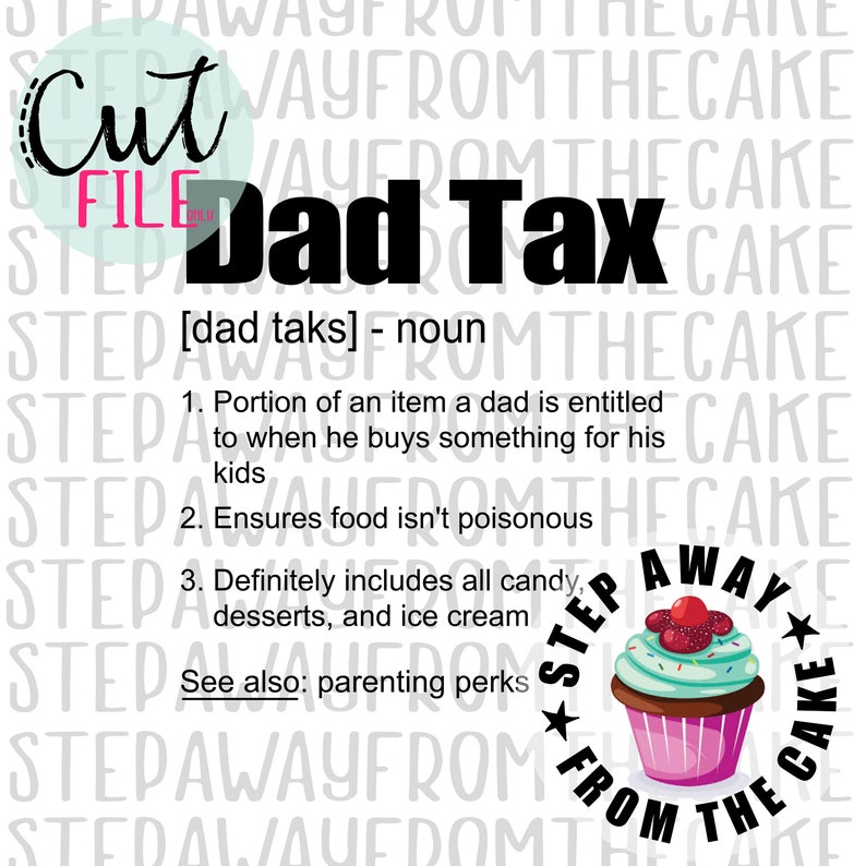 Dad Tax SVG Dad Tax Tshirt Dad Christmas Gifts Funny Dad - Etsy