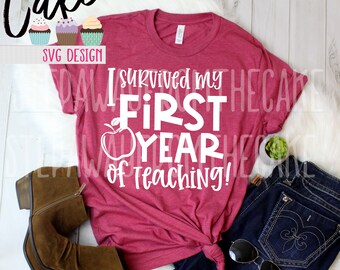 I Survived My First Year of Teaching Svg - Etsy