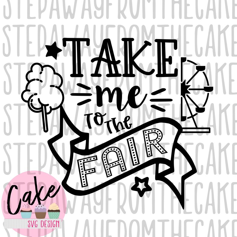 County Fair SVG, State Fair Shirt, 4-H Shirts Svg, Take Me to the Fair ...