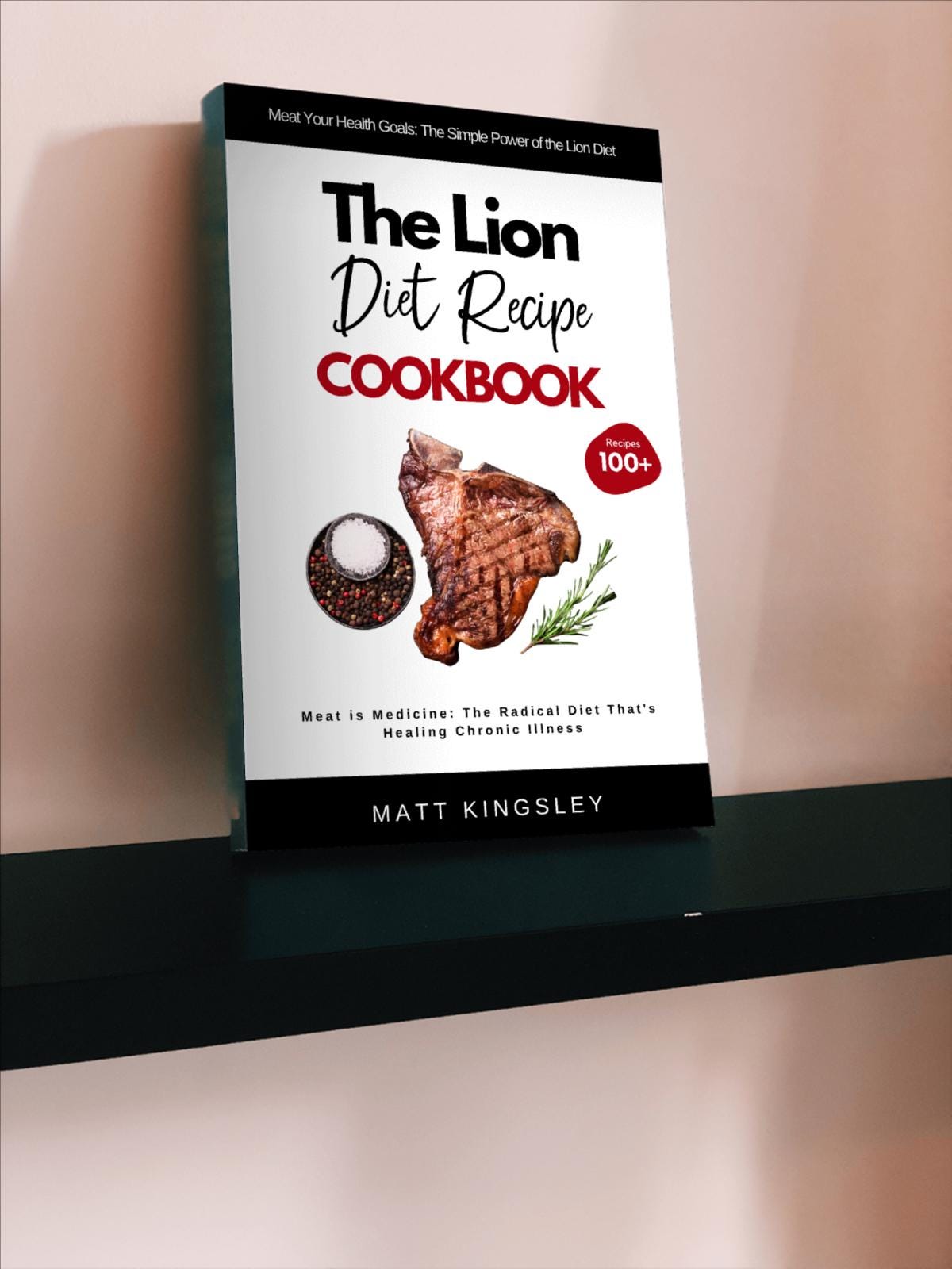 Lion Diet Cookbook,lion Diet Recipes,carnivore Diet,meat-based Diet,red ...