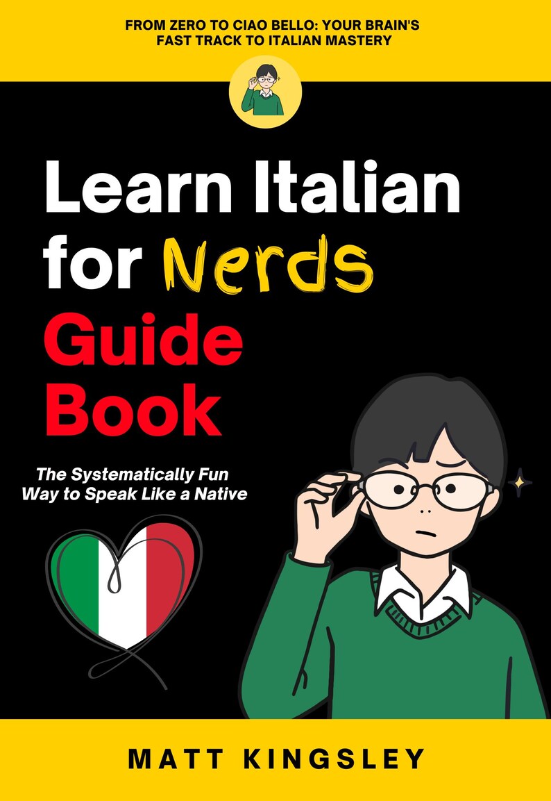 Learn Italian for Nerds Guide Book: Italian, Language Learning, Learn ...