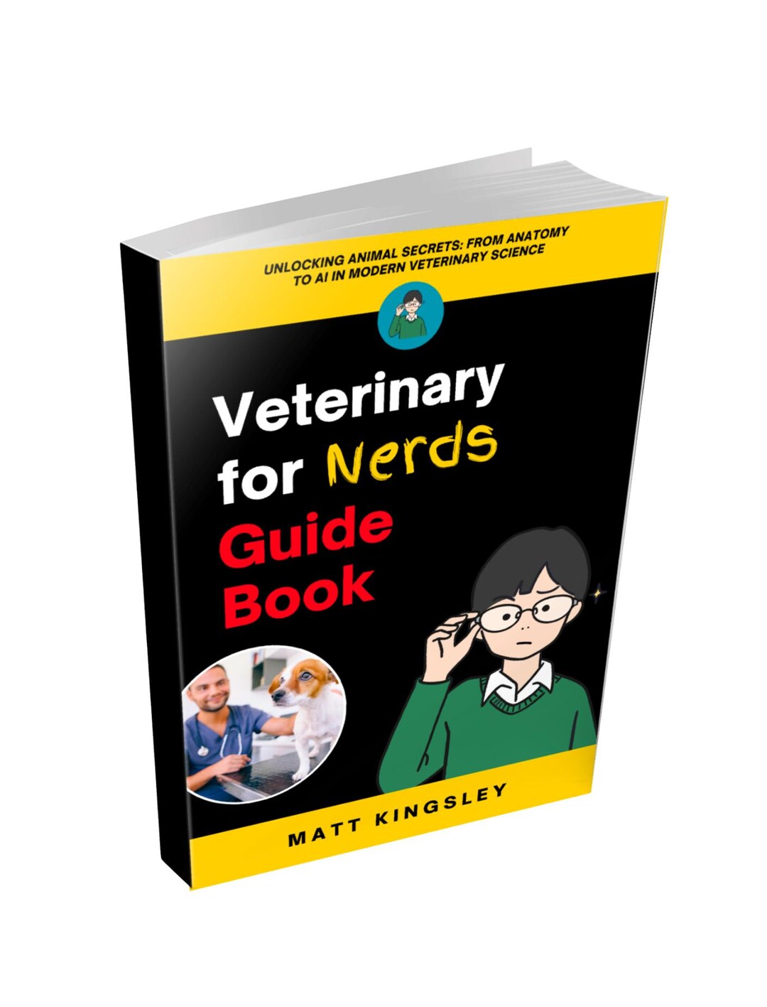 Veterinary for Nerds Guide Book: Veterinary for Beginners, Veterinary ...