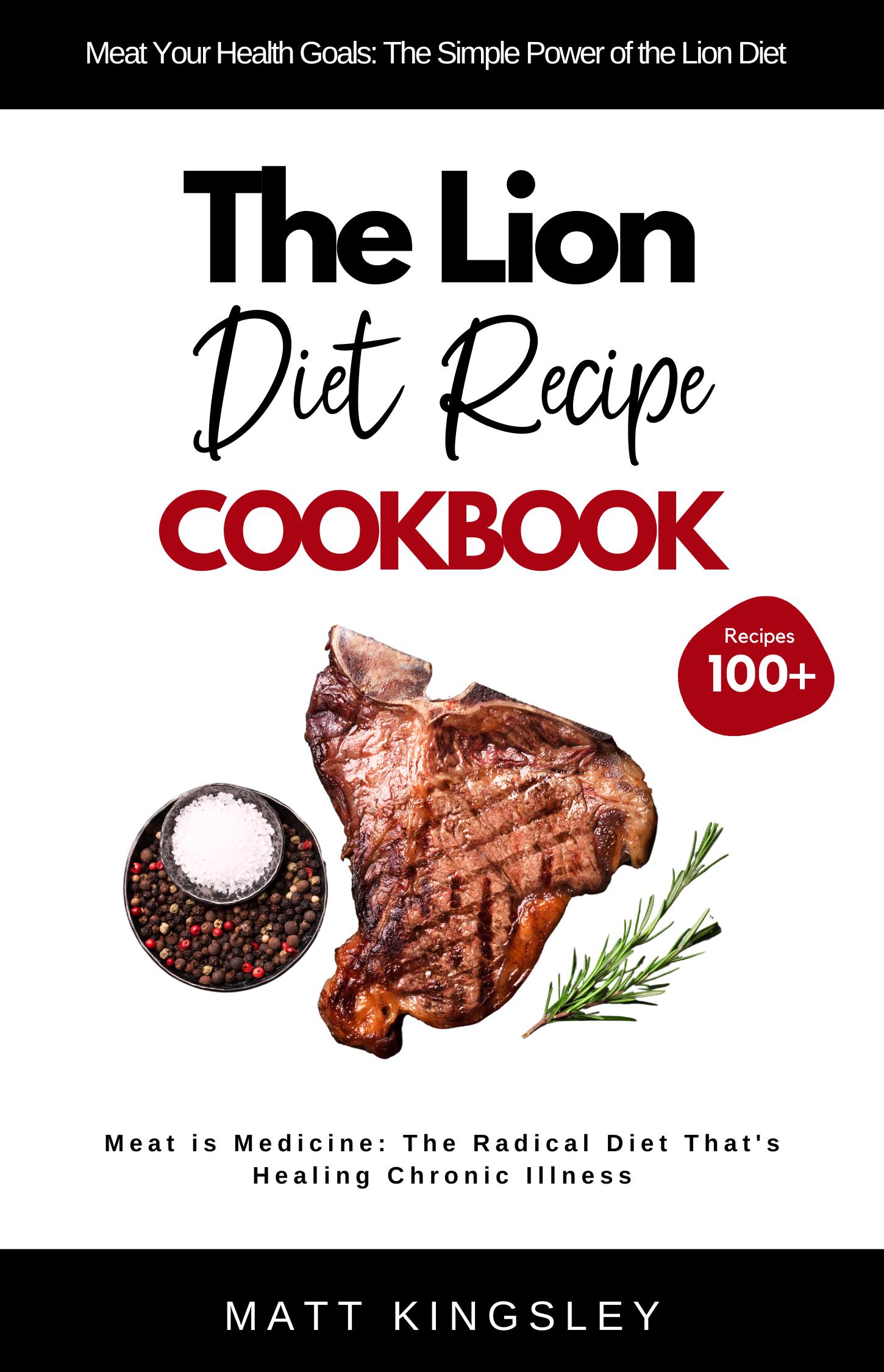 Lion Diet Cookbook,lion Diet Recipes,carnivore Diet,meat-based Diet,red ...