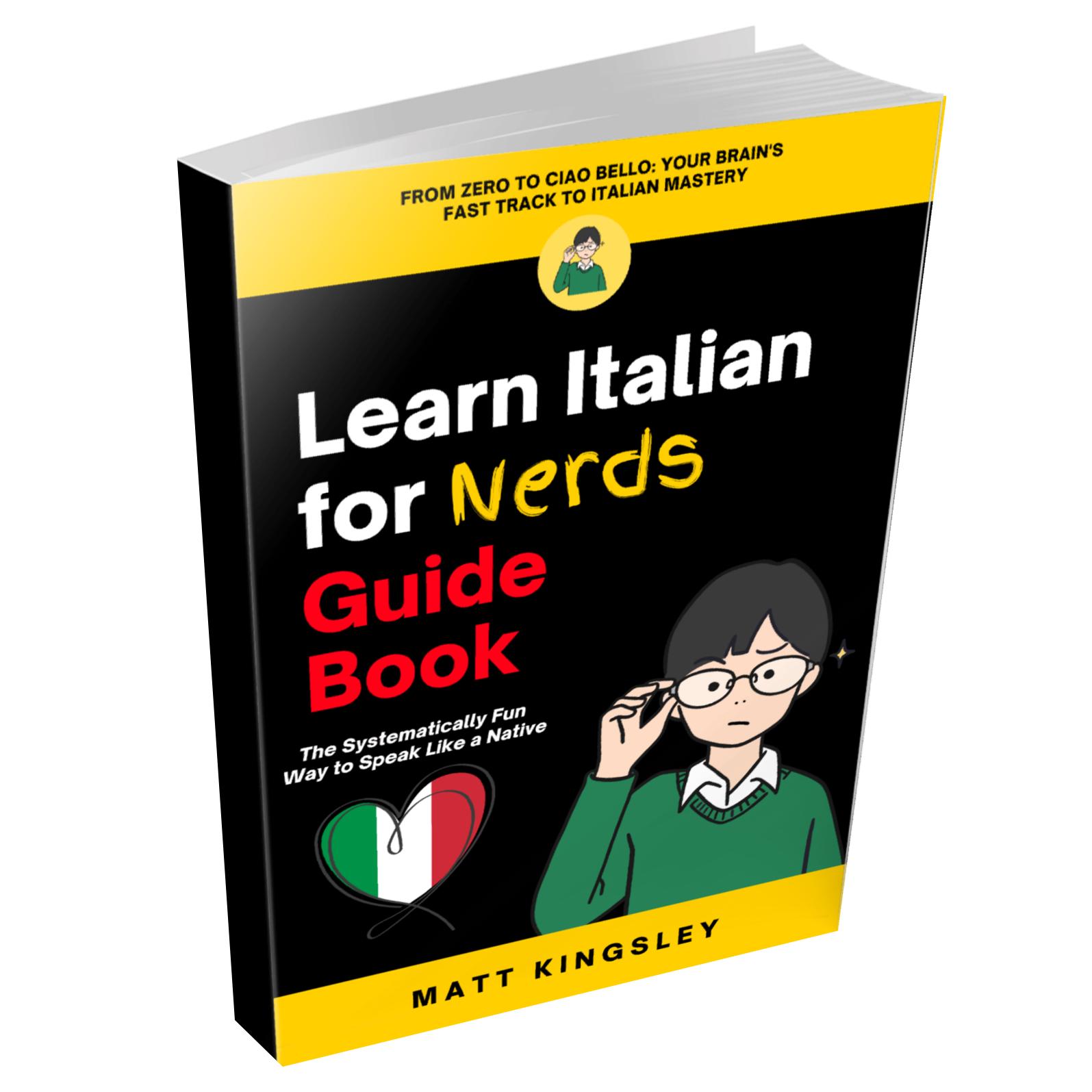 Learn Italian for Nerds Guide Book: Italian, Language Learning, Learn ...