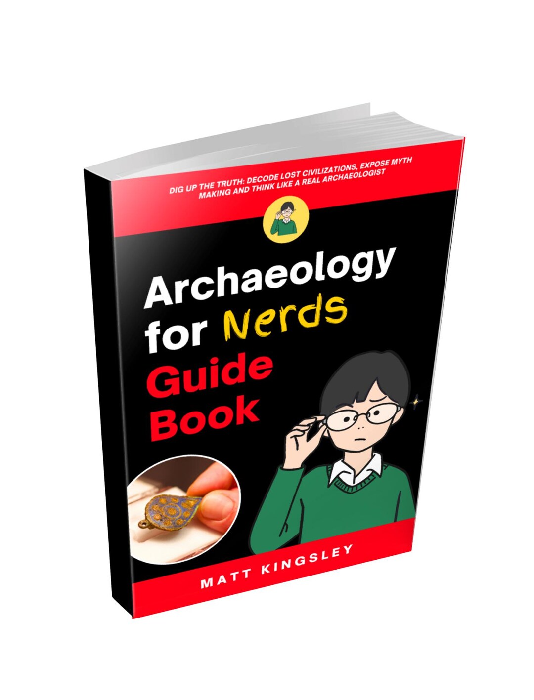 Archaeology for Nerds Guide Book: Archaeology Guidebook, Archaeology ...
