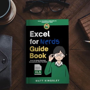 Excel for Nerds Guide Book: Excel Guide, Spreadsheet Tutorial, Data ...