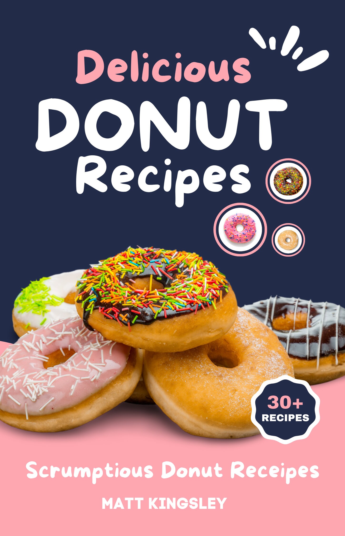 Donut Cookbook,donut Recipes,doughnut Cookbook,baked Donuts,fried Donuts,glazed Donuts,cake ...