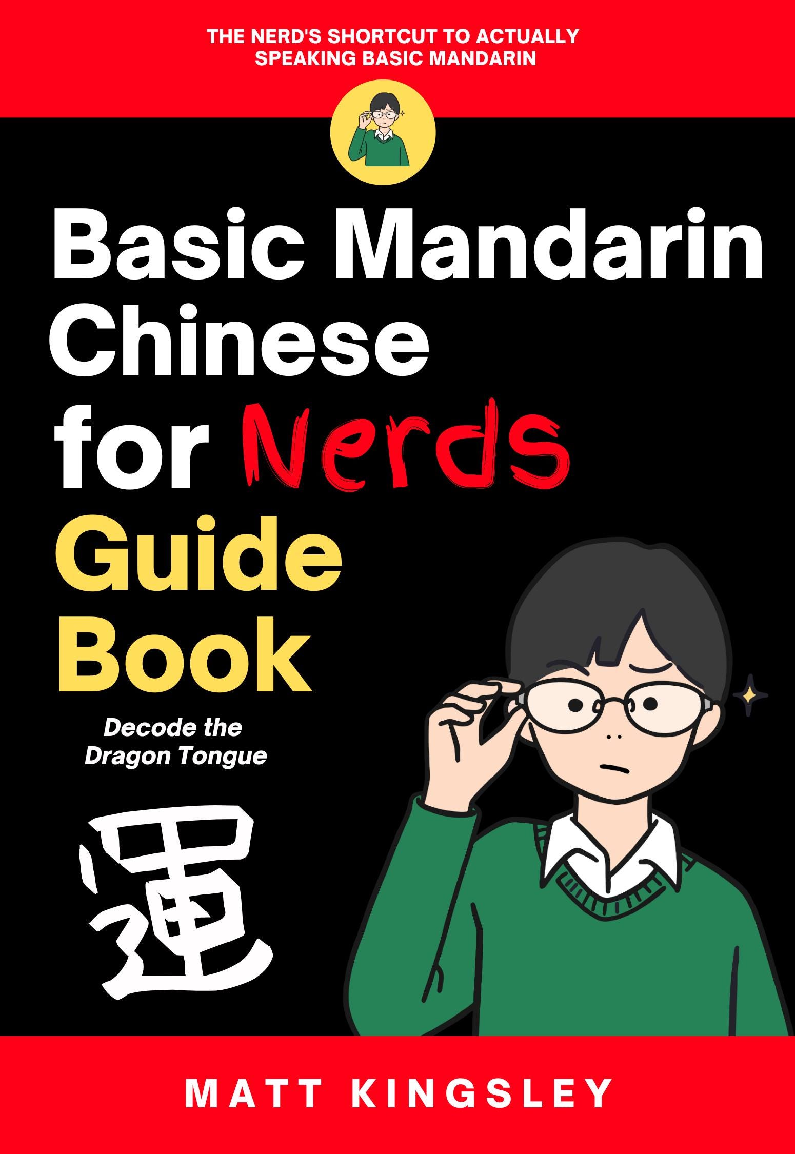 Basic Mandarin for Nerds Guide Book: Chinese, Language Learning, Learn ...