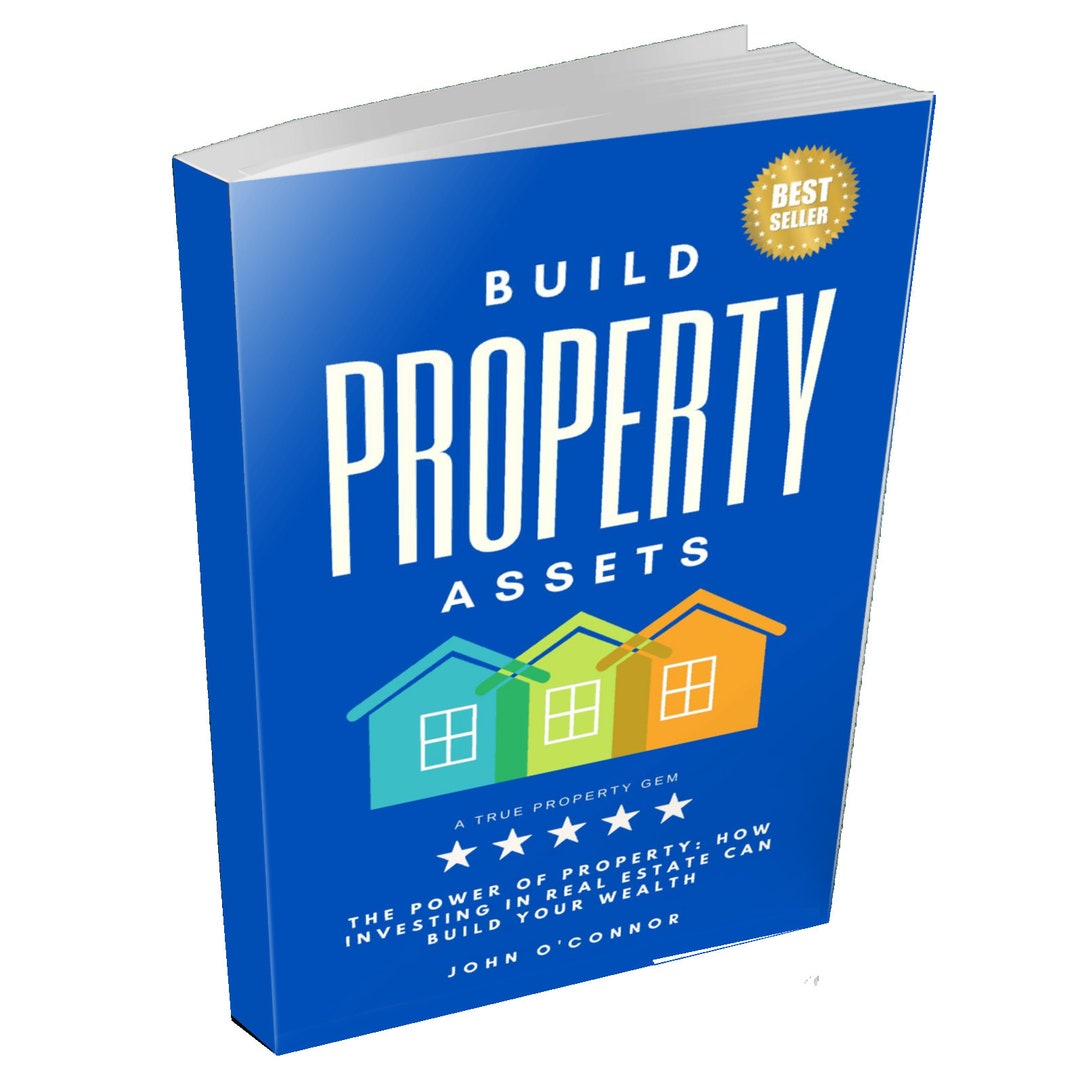 How to Build Property Assets:real Estate Investing,property Investing ...