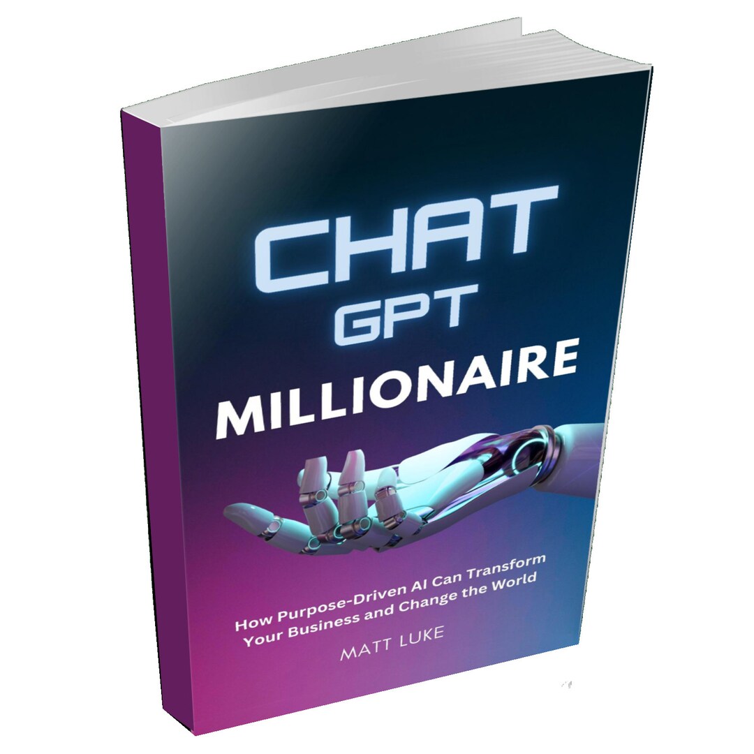Chatgpt Millionaire: Chatgpt,chatgpt Guide,chatgpt for Beginners,make Money With Chatgpt,chatgpt ...
