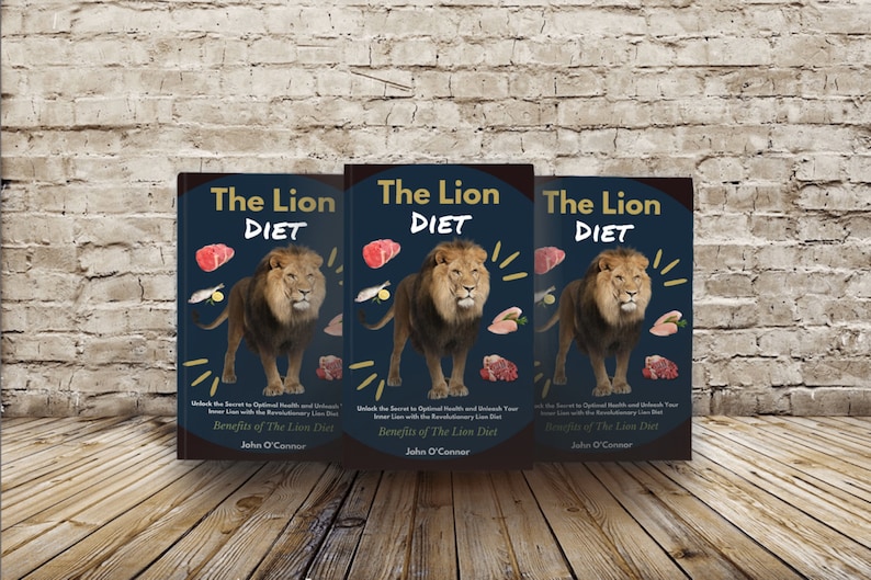 The Lion Diet Ebook: Unlock the Secret to Optimal Health and Unleash ...