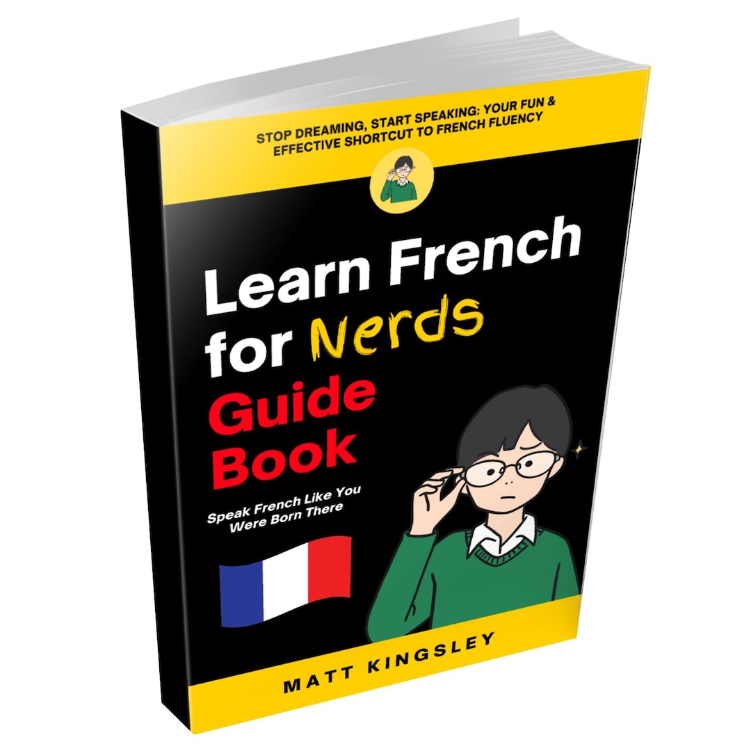 Learn French for Nerds Guide Book: French, Language Learning, Learn ...