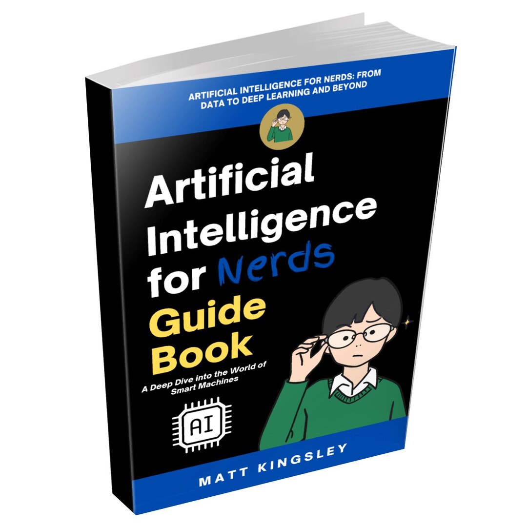 Artificial Intelligence for Nerds Guide Book: Make Money With Chatgpt, Chatgpt for Beginners,ai ...