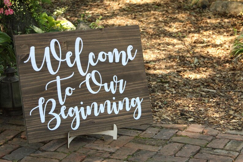 Welcome Sign Welcome to Our Beginning Wedding Sign Welcome - Etsy
