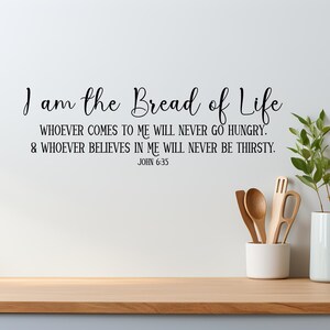 I Am the Bread of Life/ Dining Room Wall Art / Vinyl Wall Decal ...