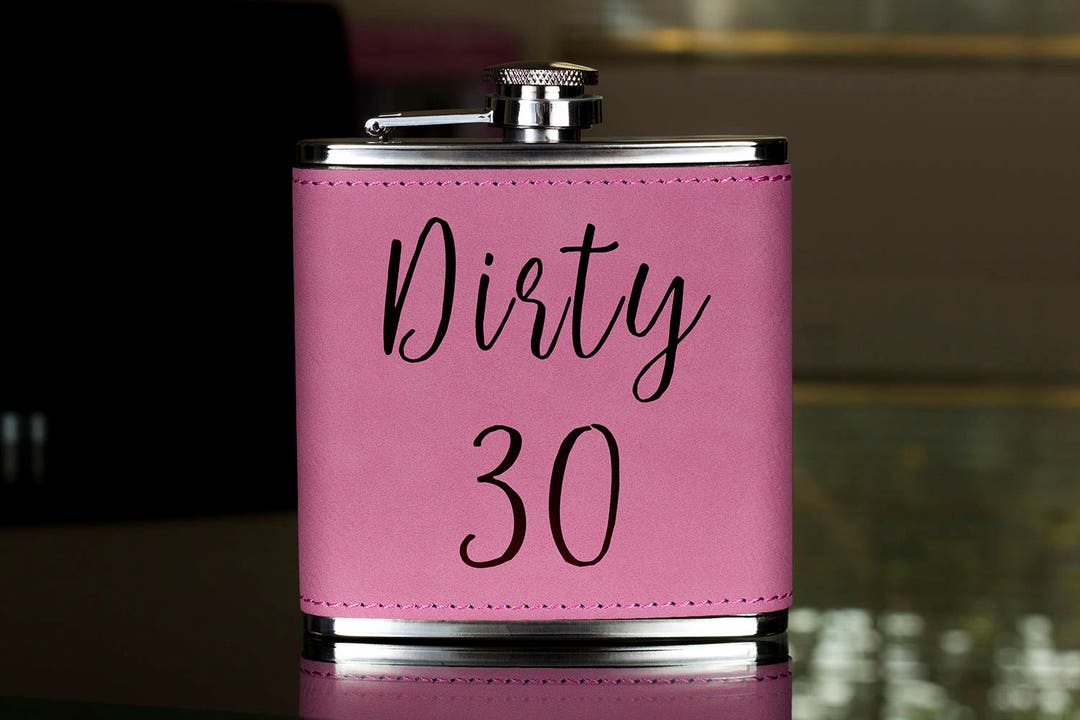 Funny Flask Unique Flask Dirty 30 Flask Sarcasm Flask - Etsy New Zealand
