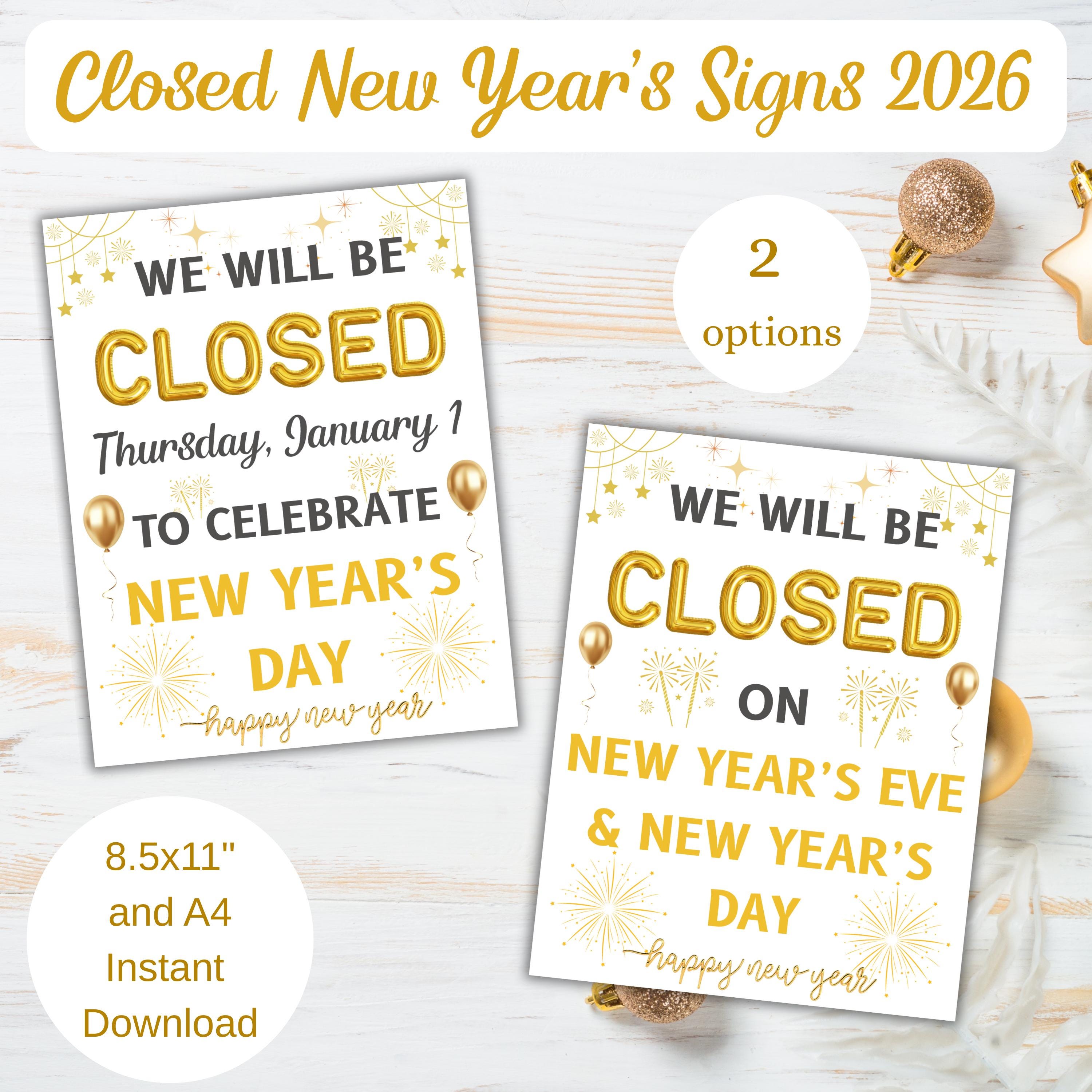 Printable Closed for New Year's Signs, Business Holiday Notice PDF ...