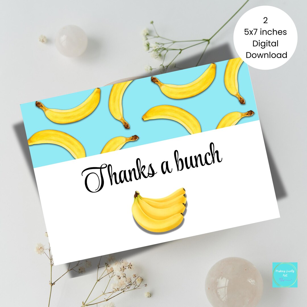 Printable Thank You Flat Card: Thanks A Bunch Banana Design (5x7 PDF ...