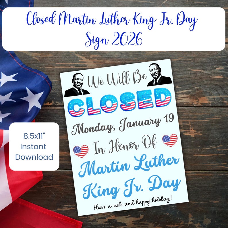Printable Closed for Martin Luther King Jr. Day Sign, Business Holiday ...