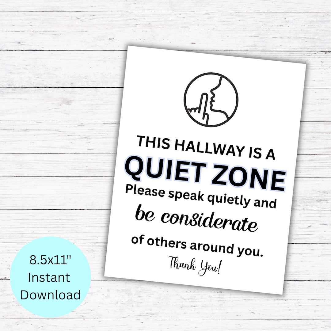 Printable Quiet Zone Hallway Sign, Noise Free Zone Letter Size PDF ...