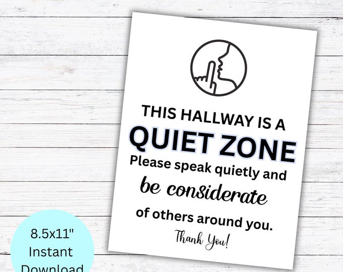 PRINTABLE Quiet Zone SIGN, This Hallway is a Quiet Zone, Speak Quietly ...