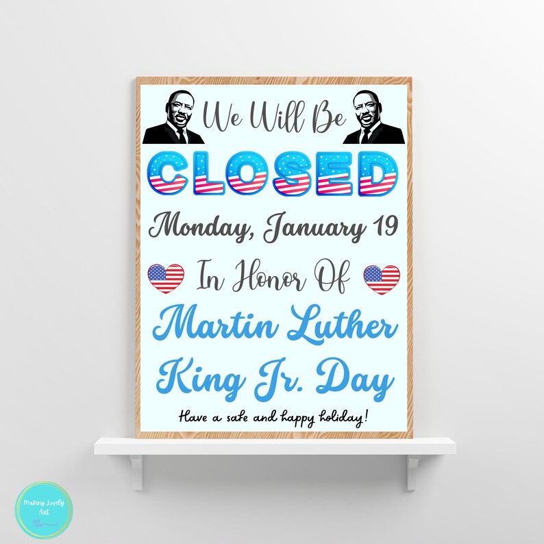 Printable Closed for Martin Luther King Jr. Day Sign, Business Holiday ...