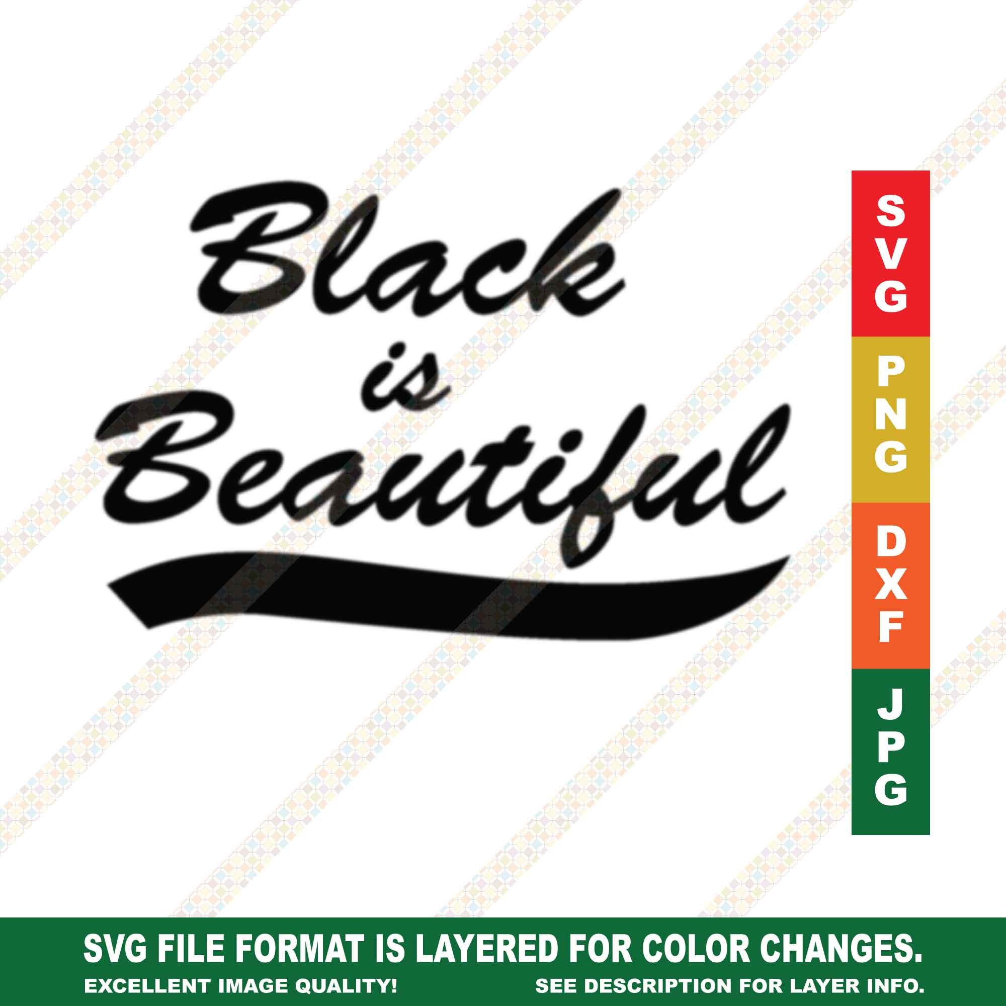 Black is Beautiful Text SVG PNG Script Font Black History | Etsy