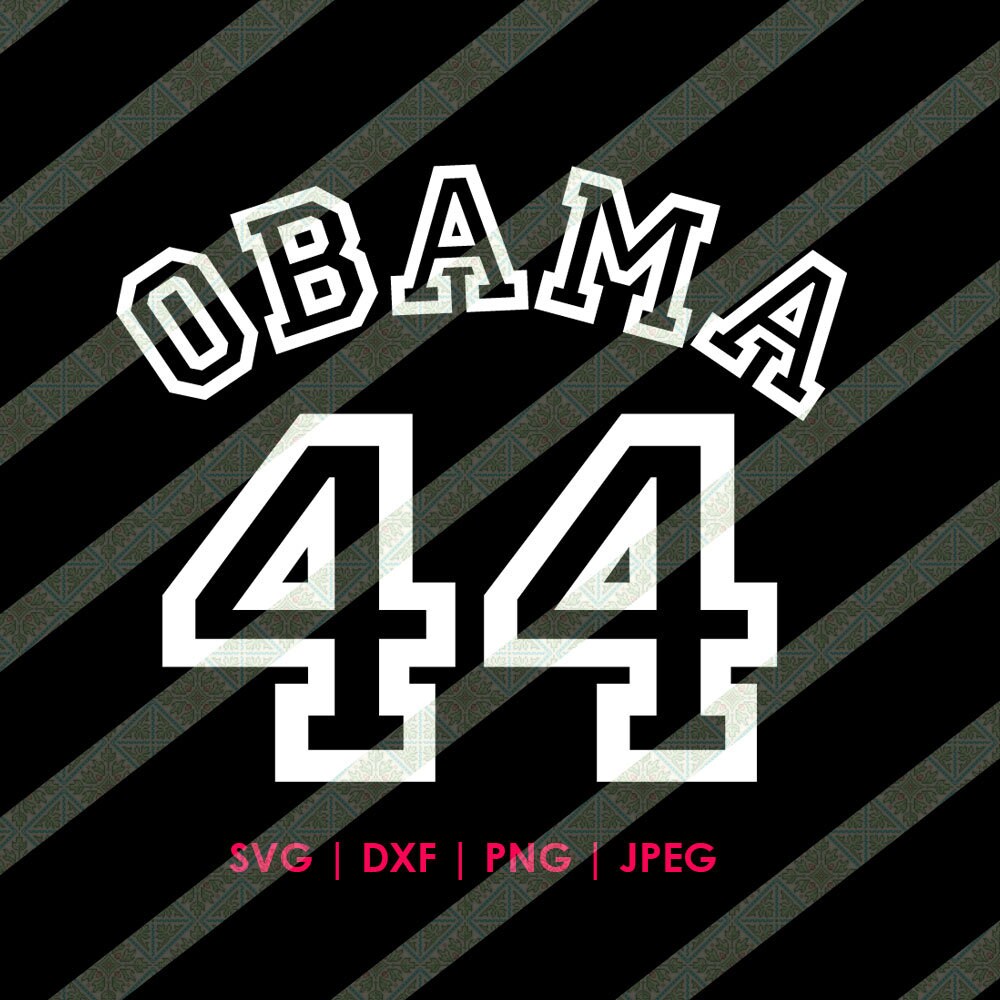 Obama 44 SVG President Jersey Letters Cutting File for Cricut | Etsy