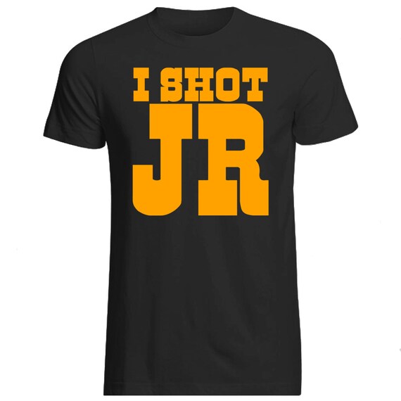 I Shot JR T-shirt Various Sizes and Colours | Etsy