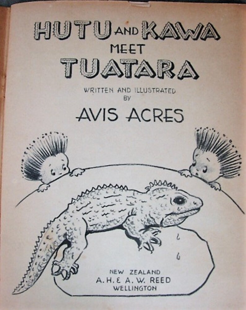 New Zealand Child's Book, Hutu and Kawa Meet Tuatara, 1956, Wonderful ...