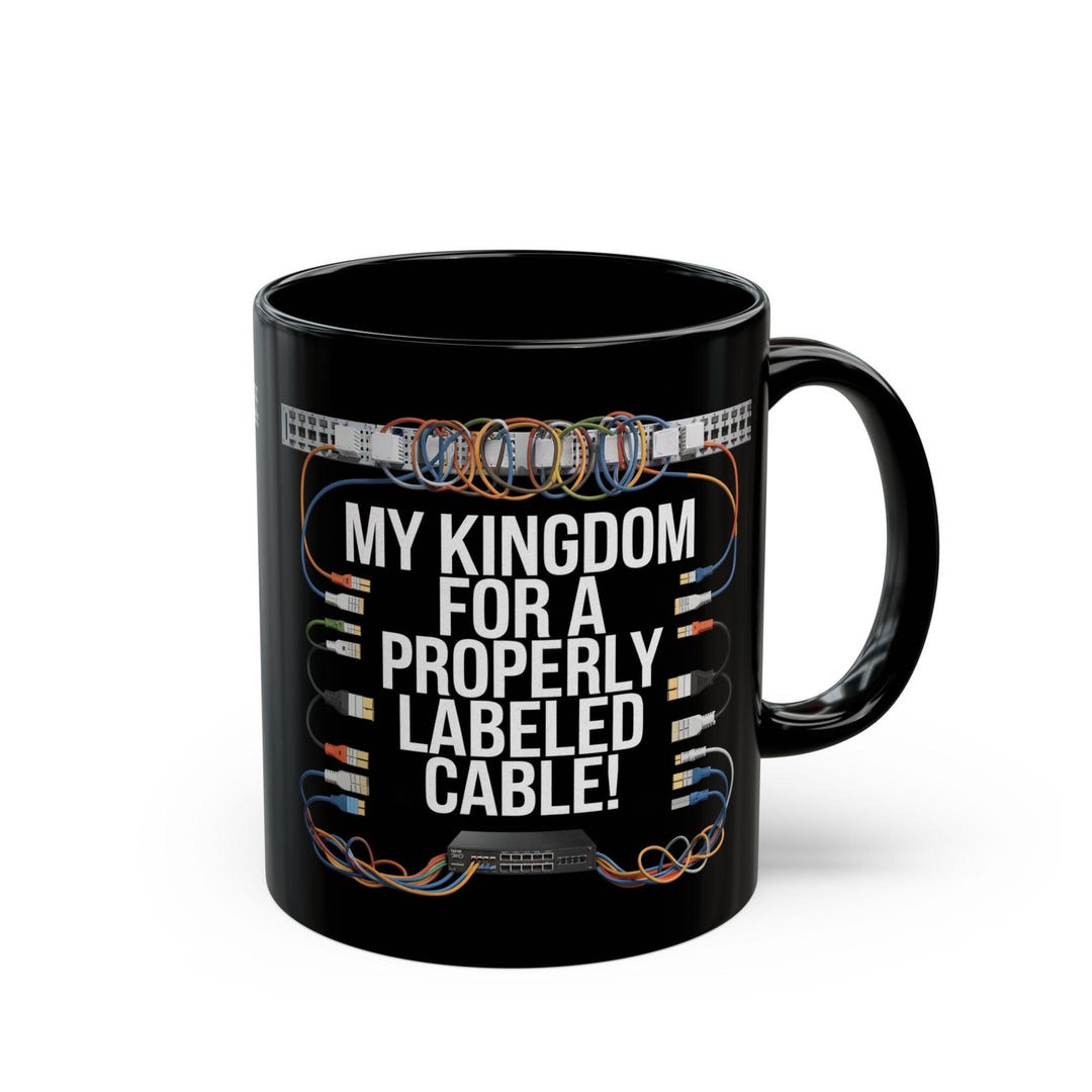 Properly Labeled Cable Black Mug 11oz, 15oz - Etsy
