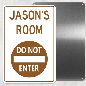 Do Not Enter Your Room Custom Text Metal Warning Sign, Personalized ...