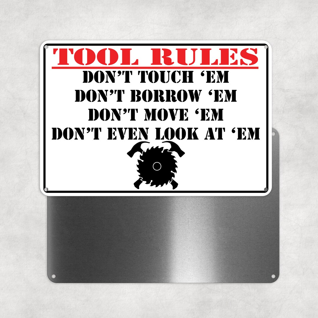 Tool Rules Metal Garage Sign, Man Cave Sign, Funny Novelty Item ...