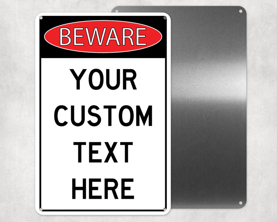Your Custom Text Metal Beware Sign, Personalized Aluminum Sign,man Cave ...