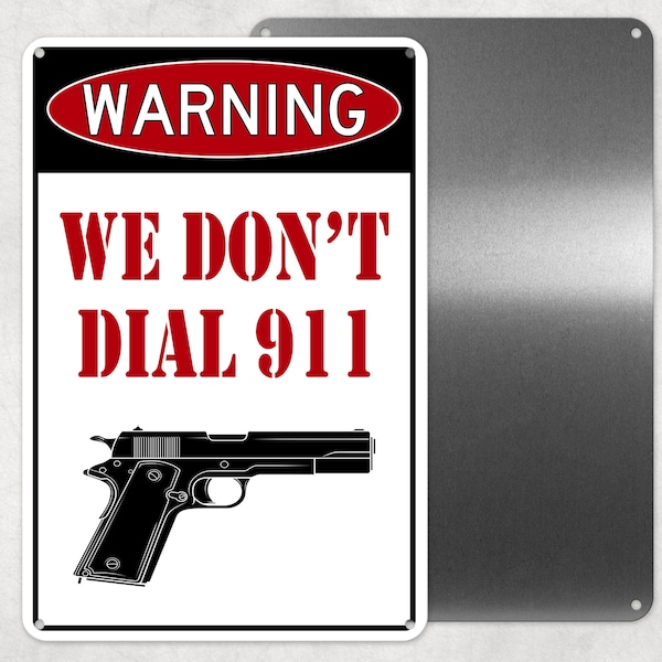 We Don't Dial 911 - Etsy