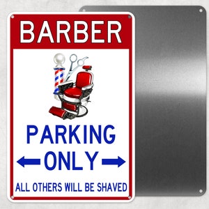 Barber Parking Sign, Man Cave, Novelty Gift, Barber Shop Giftware ...