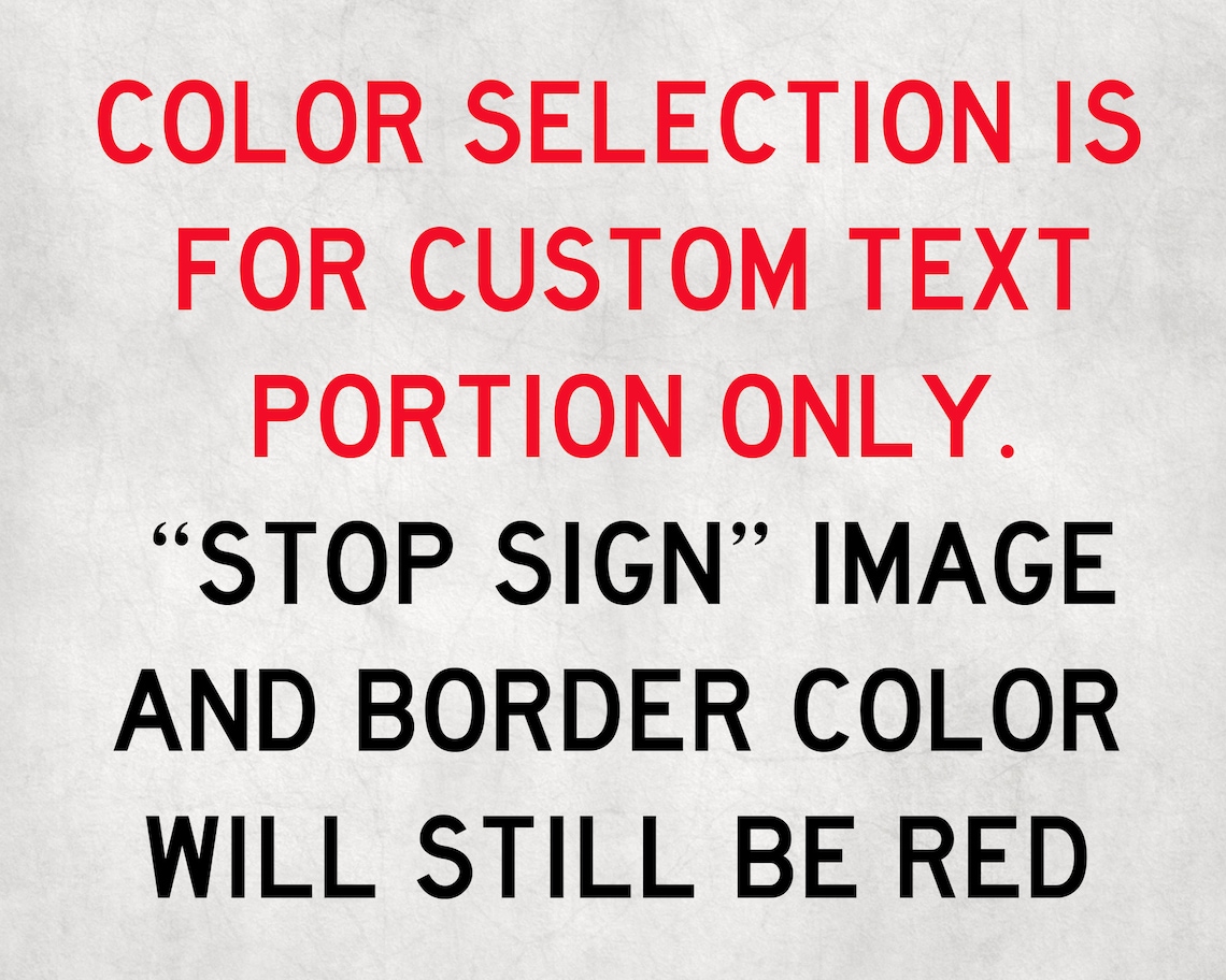 Your Custom Stop Sign Metal Warning Sign, Personalized Aluminum Sign ...