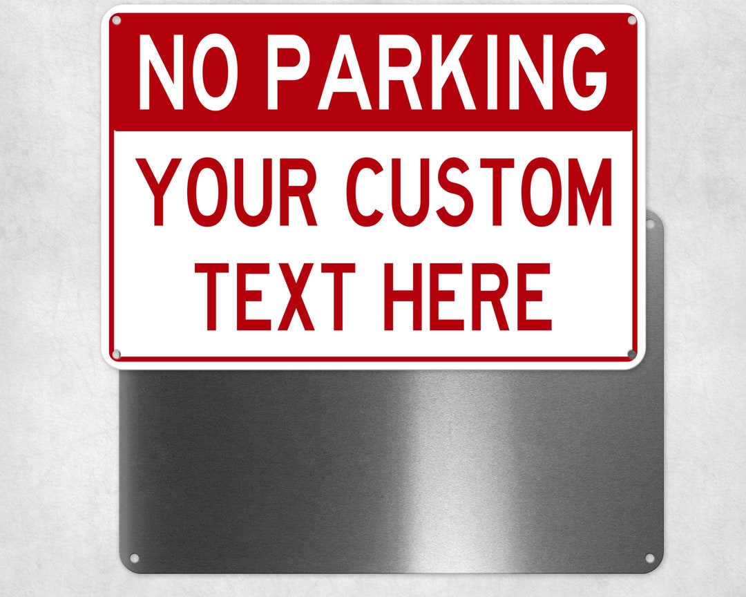 Your Custom Text Horizontal Metal No Parking Sign, Personalized ...