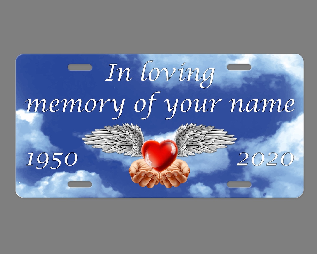 Custom Memorial License Plate, in Memory of License Plate, Personalized ...