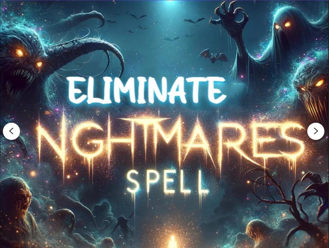 Eliminate Nightmares Spell to Banish Bad Dreams, Night Terrors, Create ...