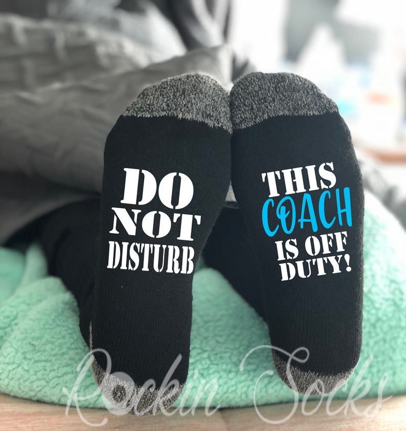 Coach Gifts, Coach Socks, Do Not Disturb Socks, Teacher Gifts, Funny ...