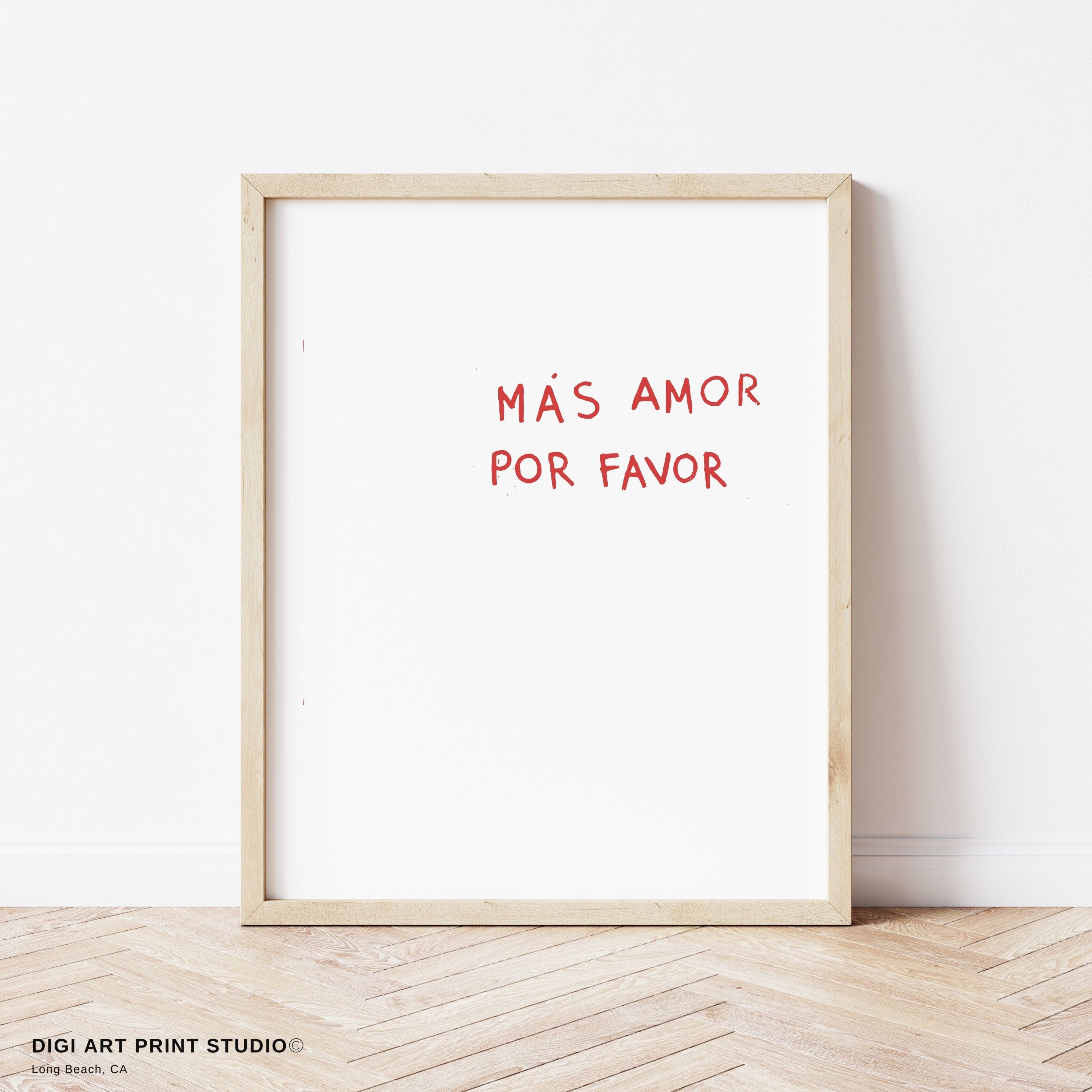 Mas Amor Por Favor, Spanish, Saying, Quote, Love, Illustration, Art ...