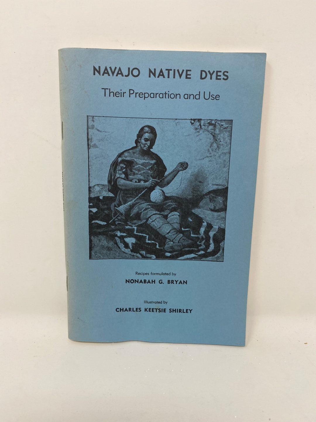 Rare Vintage Navajo Native Dyes Their Preparation and Use by Nonabah G ...