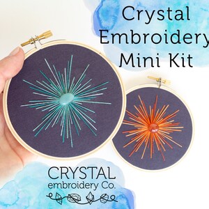 DIY Embroidery Kit Crystal Embroidery Co Mini Burst Design. Modern Hand ...