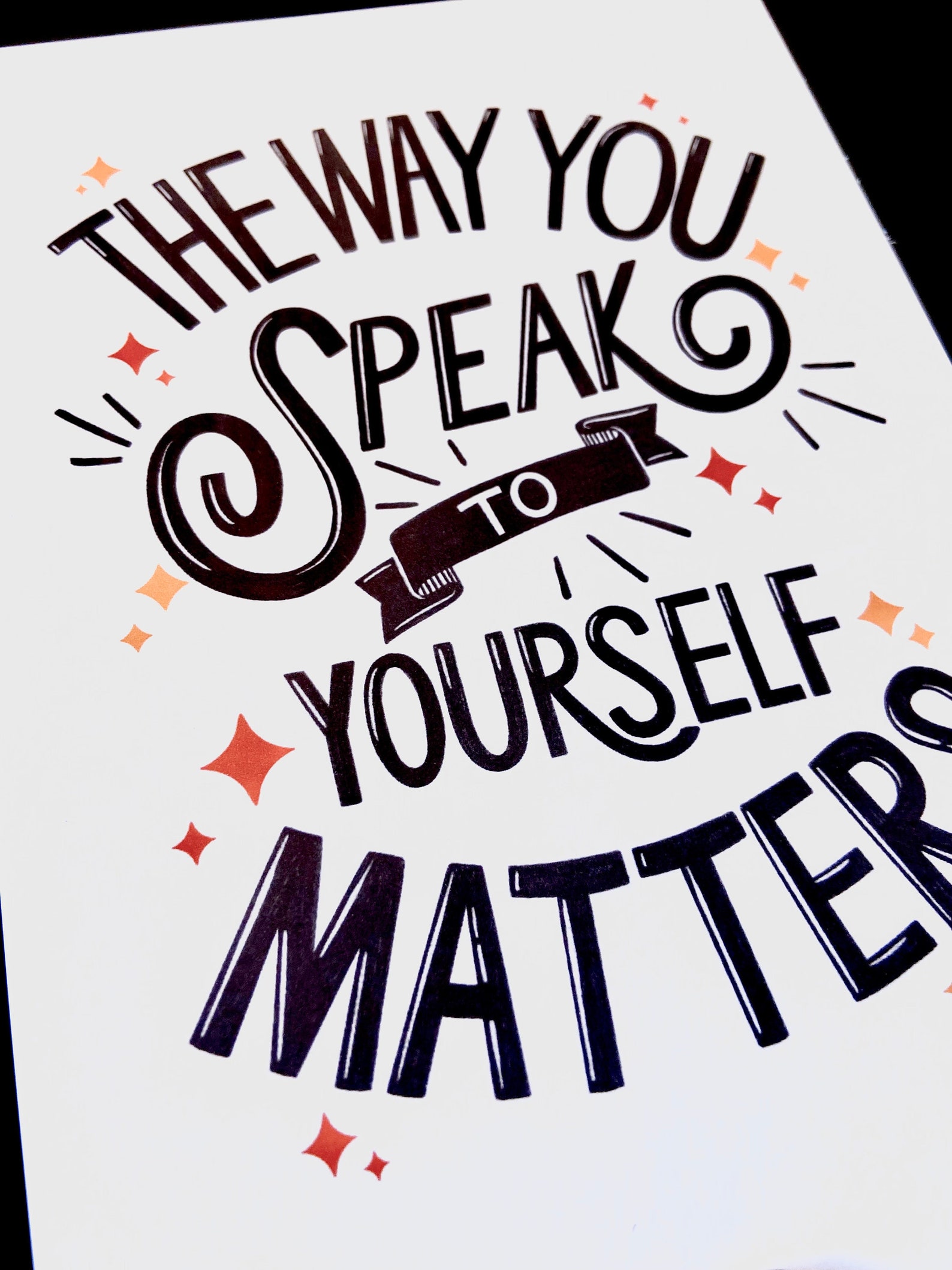 The Way You Speak to Yourself Matters UNFRAMED 6x4 5x7 8x10 A5 - Etsy UK