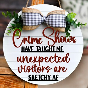 Funny Front Door Hanger Signs Svg Funny Door Signs Svg Crime Show Signs ...