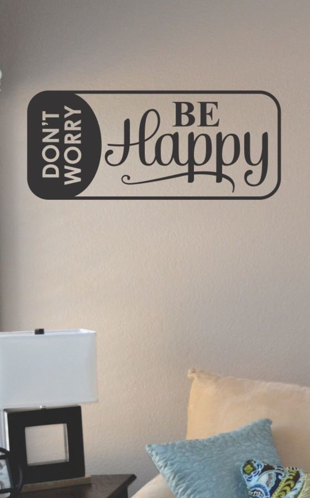 Dont Worry Be Happy Vinyl Wall Art Decal Sticker Home House Decor ...