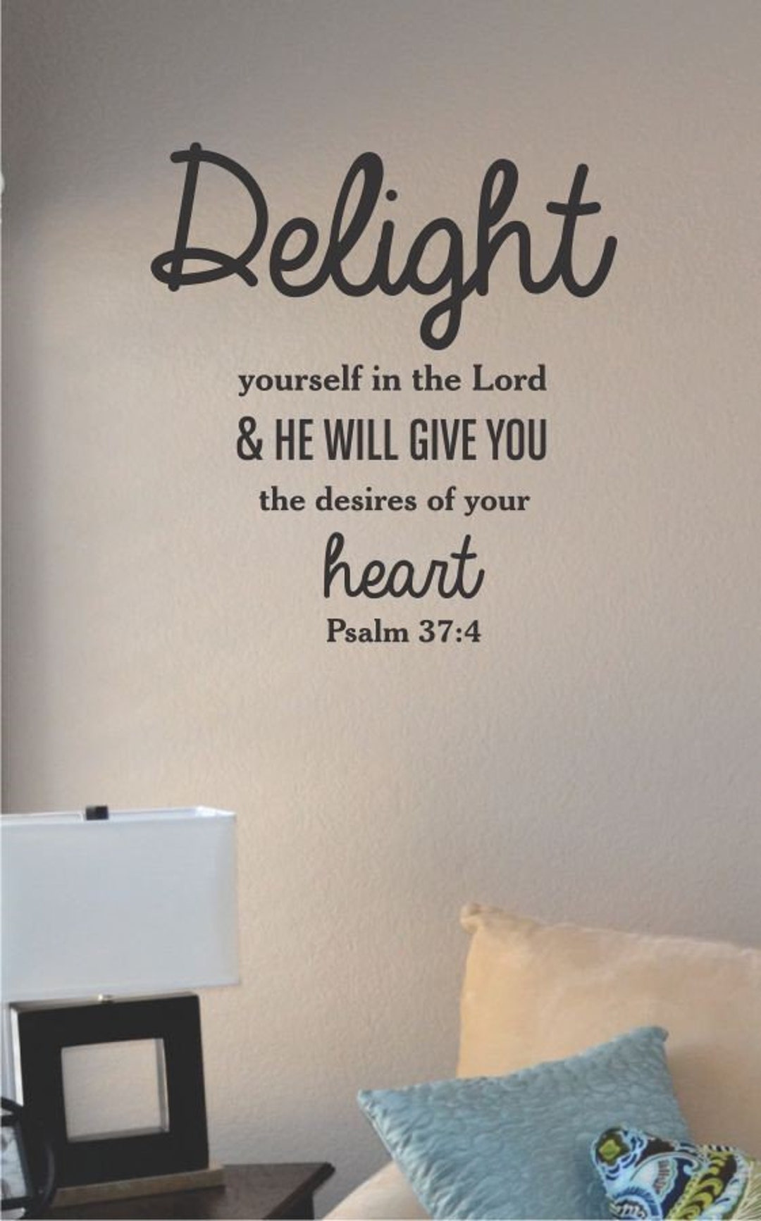 Delight Yourself in the Lord Vinyl Wall Art Decal Sticker Home House ...