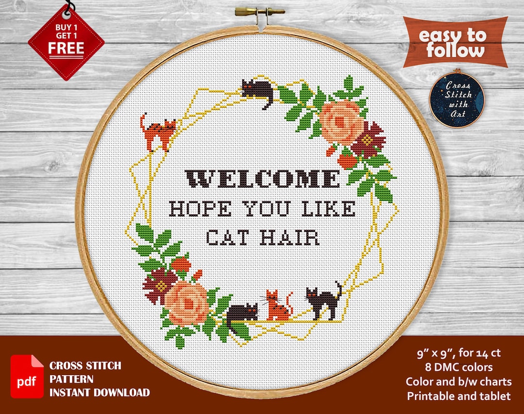 Sassy Cross Stitch Pattern. Welcome Hope You Like Cat Hair Cross Stitch ...